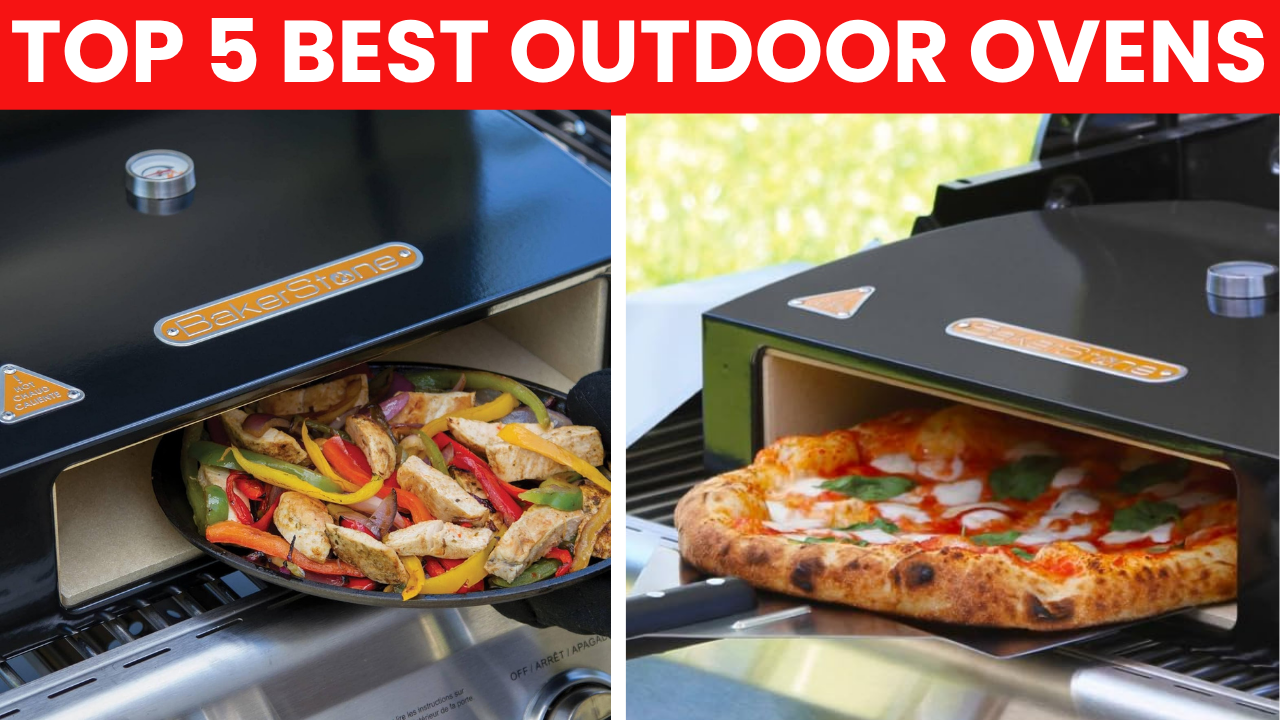 Top 5 Best Outdoor Ovens: A Comprehensive Review - lifetechexpert.com